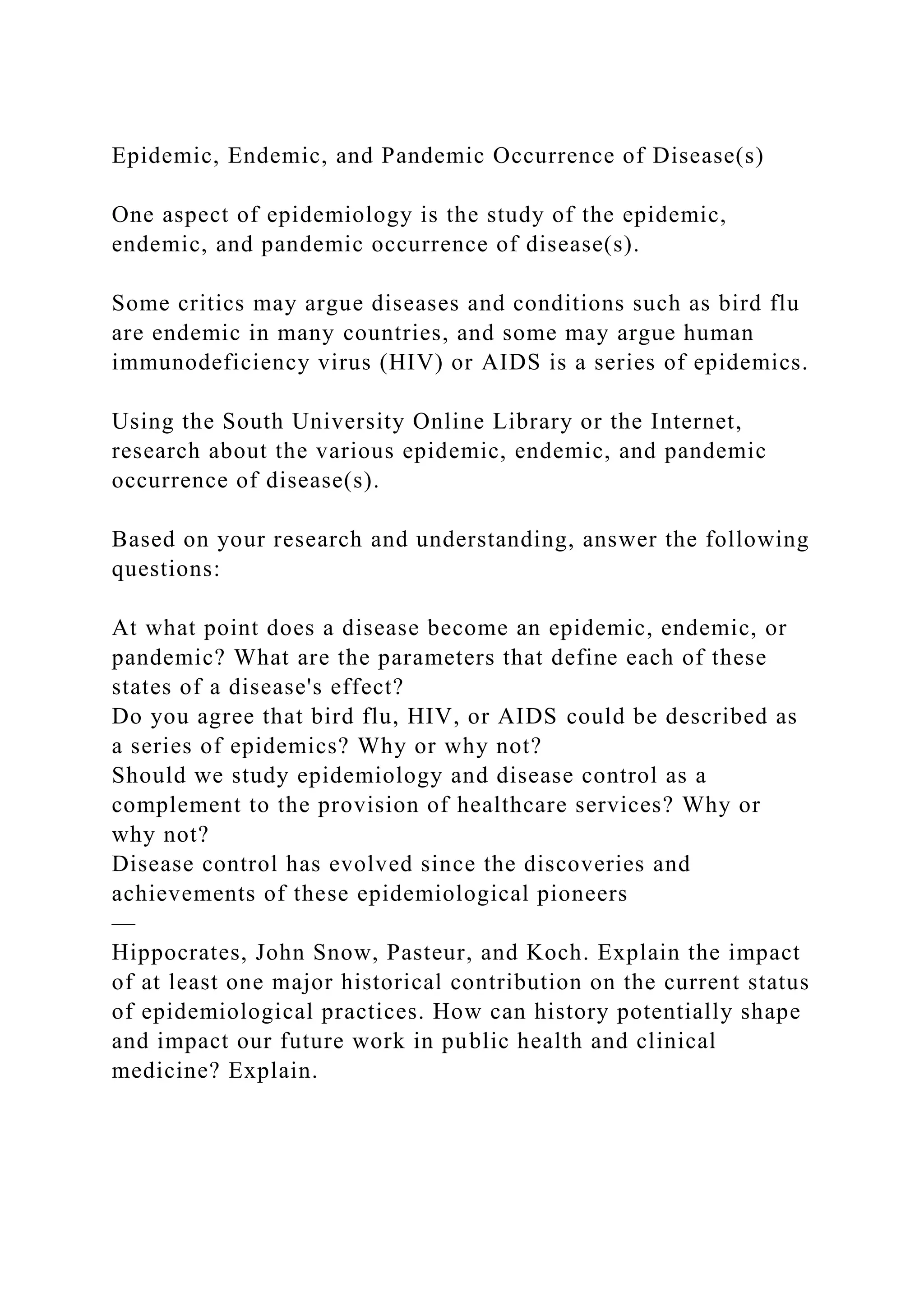 Epidemic, Endemic, and Pandemic Occurrence of Disease(s)One aspe.docx