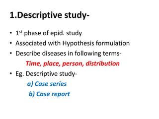 Epidemilogical Study Design: Dr. Anuj | PPT | Free Download