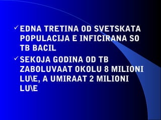 Epideminoloska sostojba na tuberkulozata | PPT
