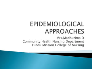 Epidemiological approach | PPT