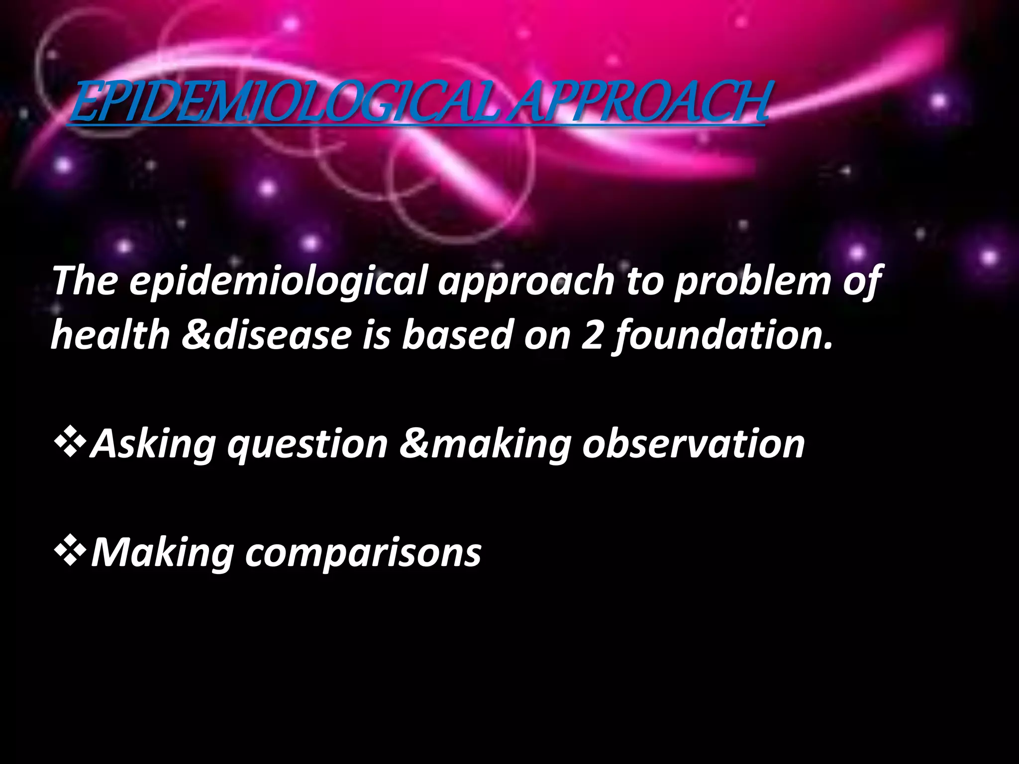 epidemiological approach.pptx