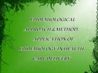 epidemiological approach.pptx