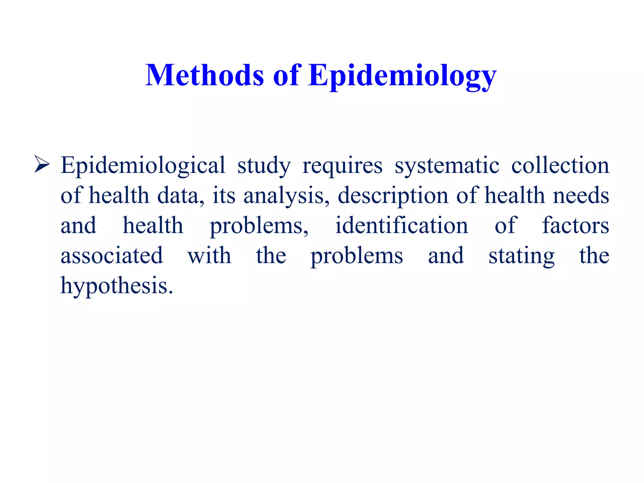 Epidemiological approach and methods | PPTX