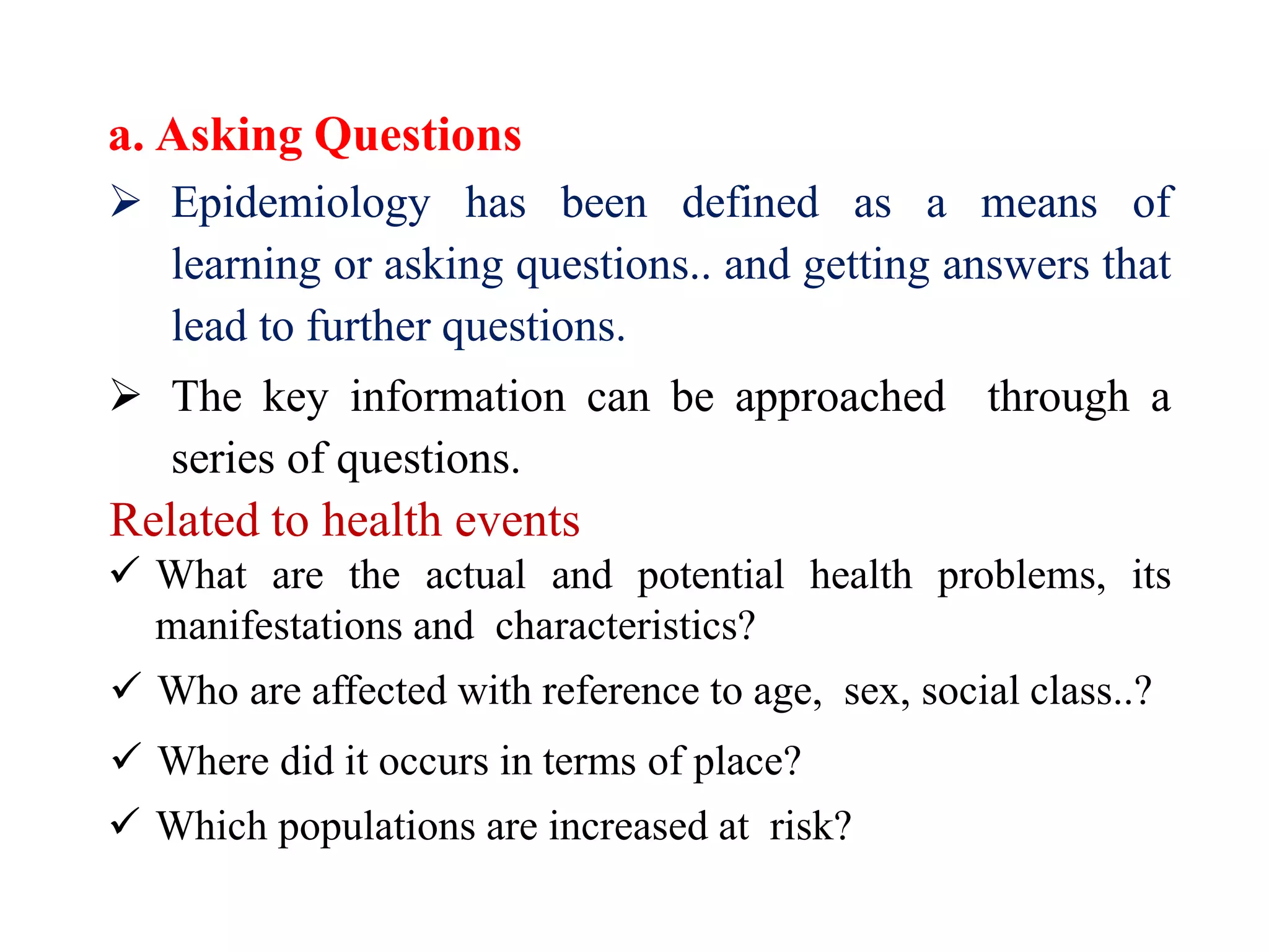 Epidemiological approach and methods | PPTX