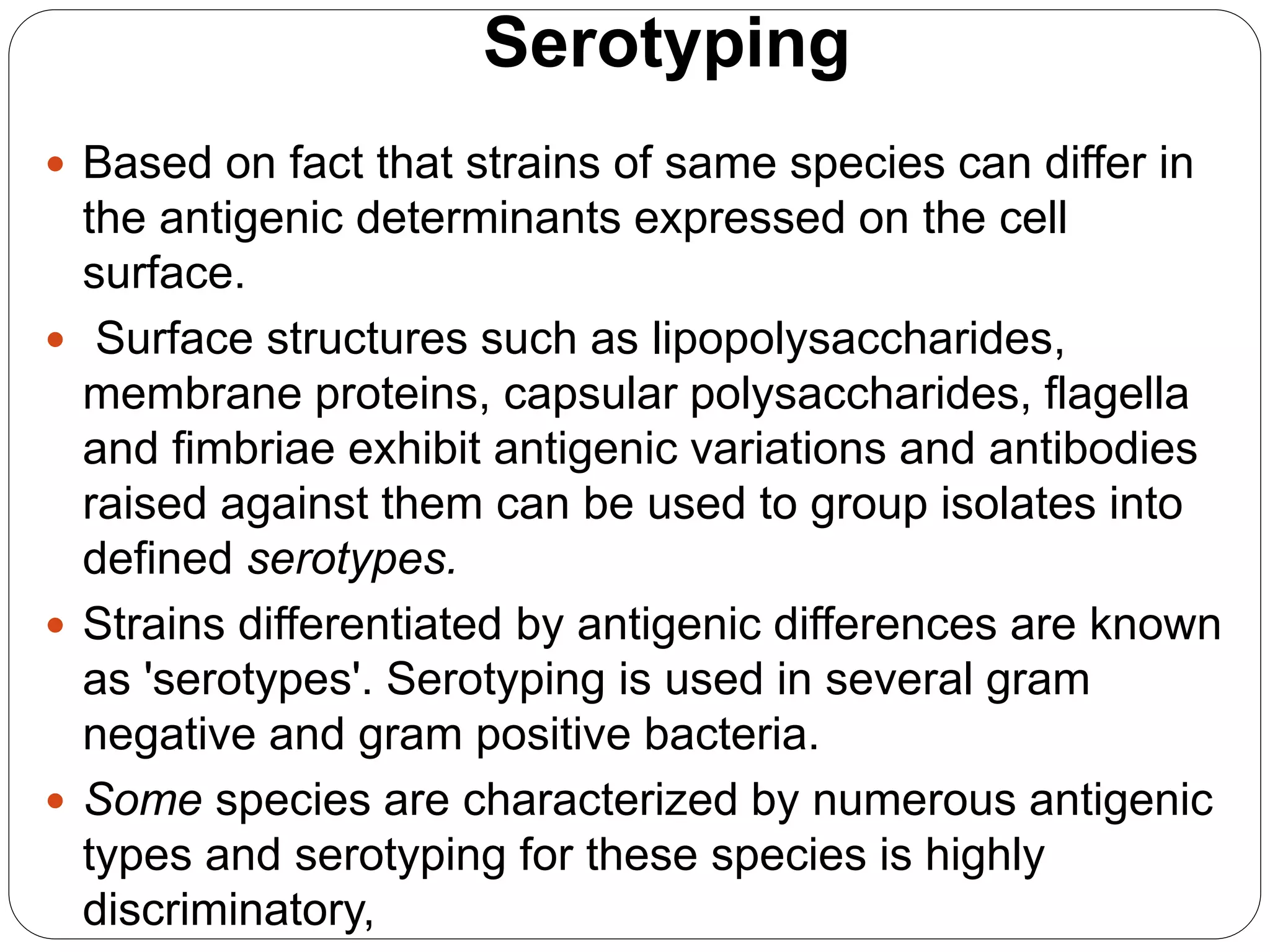 Epidemiological marker (serotyping and bacteriocin typing) | PPTX