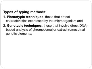 Epidemiological marker (serotyping and bacteriocin typing) | PPTX