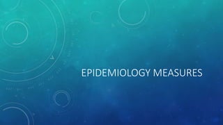 epidemiological measures.pptx