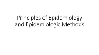 Type of epidemiology and epidemiological methods | PDF