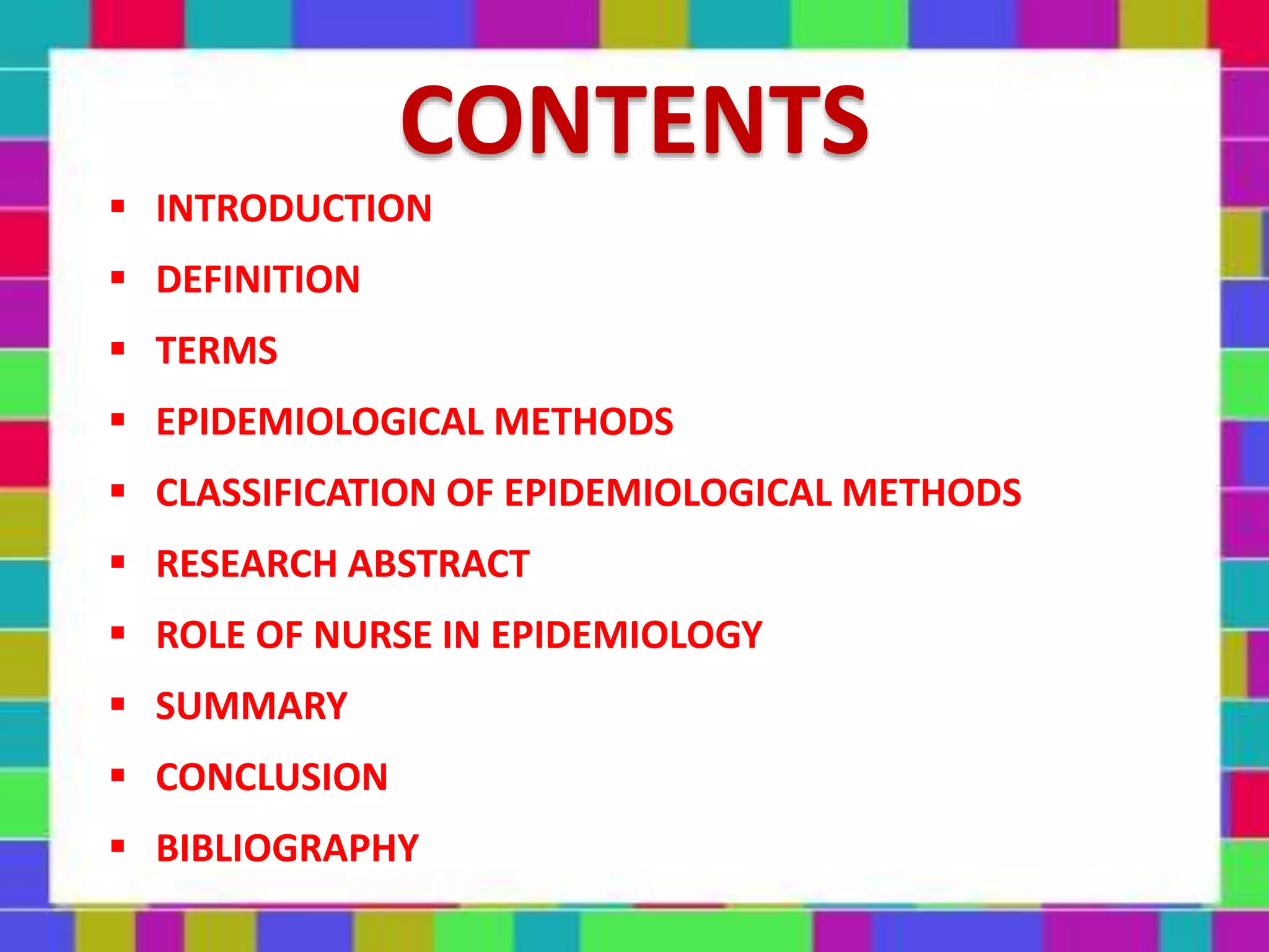 EPIDEMIOLOGICAL METHODS PPT.pptx