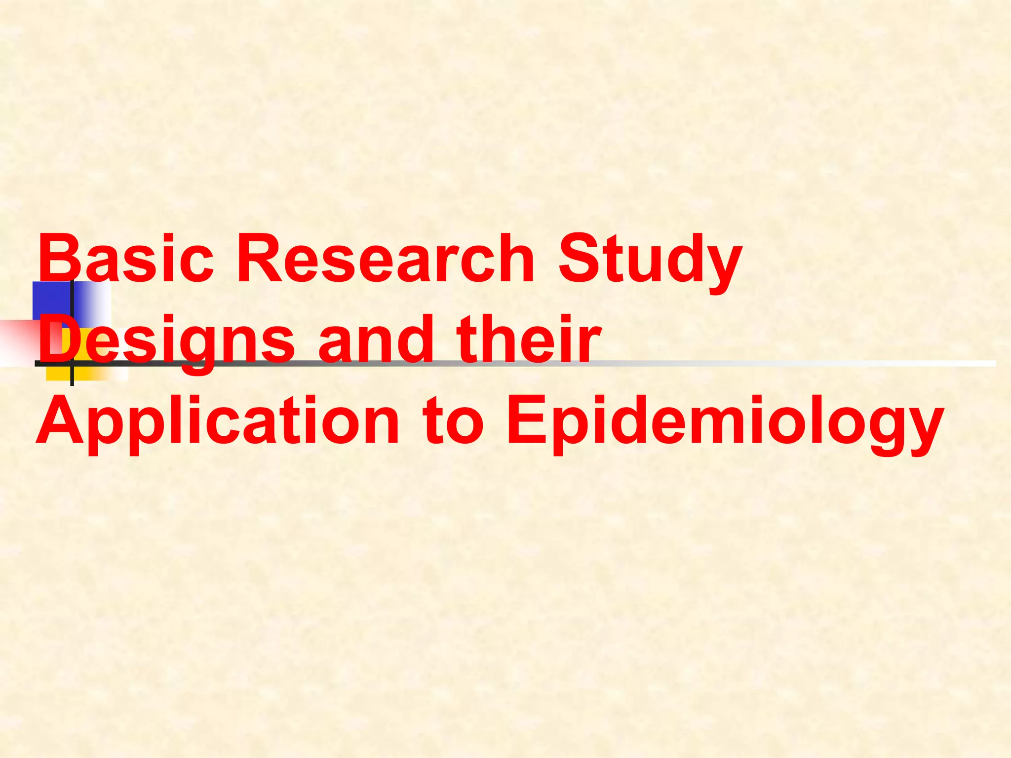 Epidemiological study Design Case Control And Cohort Study.ppt