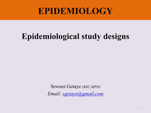 epidemiological study designs.PPpresentationsX | PPT