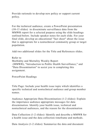 Epidemiological surveillance data can be used to guide publi.docx