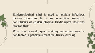 epidemiological triad of disease causation | PPTX