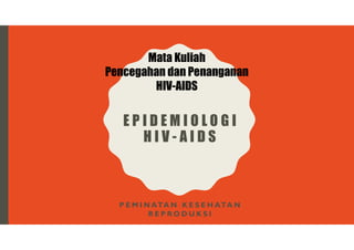 Epidemiologi HIV AIDS.pdf