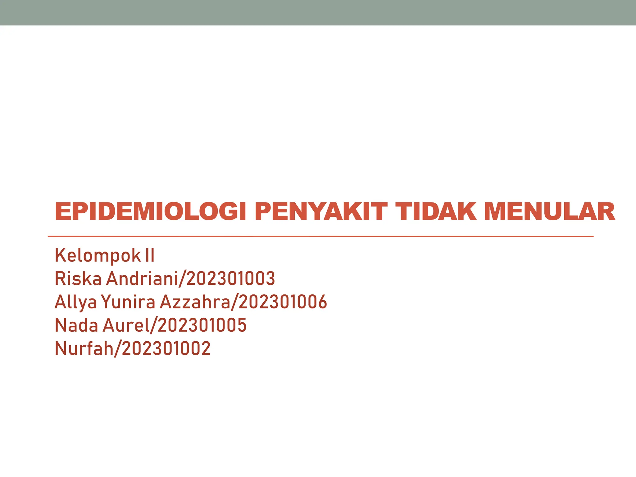 Epidemiologi penyakit tidak menular.pptx
