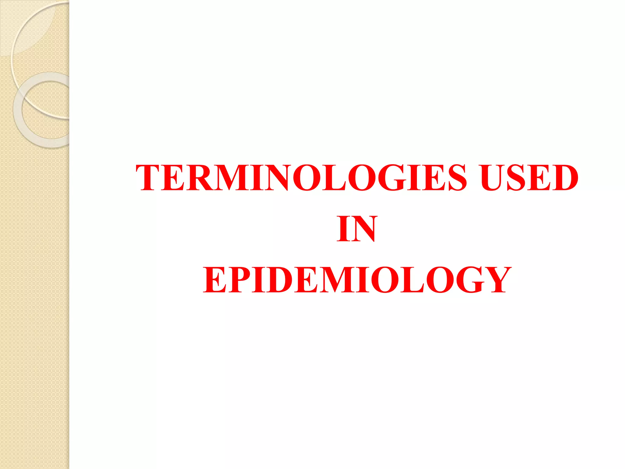 Epidemiology | PPTX | Infectious Diseases | Diseases and Conditions Epidemiology | PPTX | Infectious Diseases | Diseases and Conditions