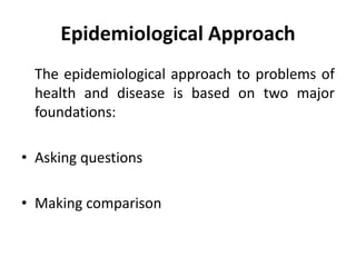epidemiological study and its investigations | PPT