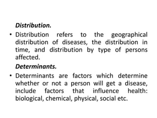 epidemiological study and its investigations | PPT