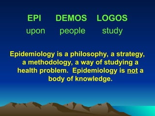 Epidemiology introduction to healthcare.ppt