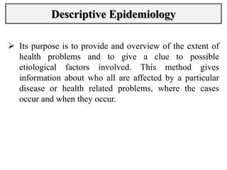 Epidemiology descriptive methods | PPT