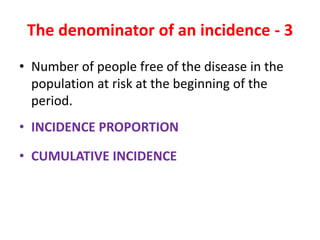 Epidemiology lecture3 incidence | PPTX