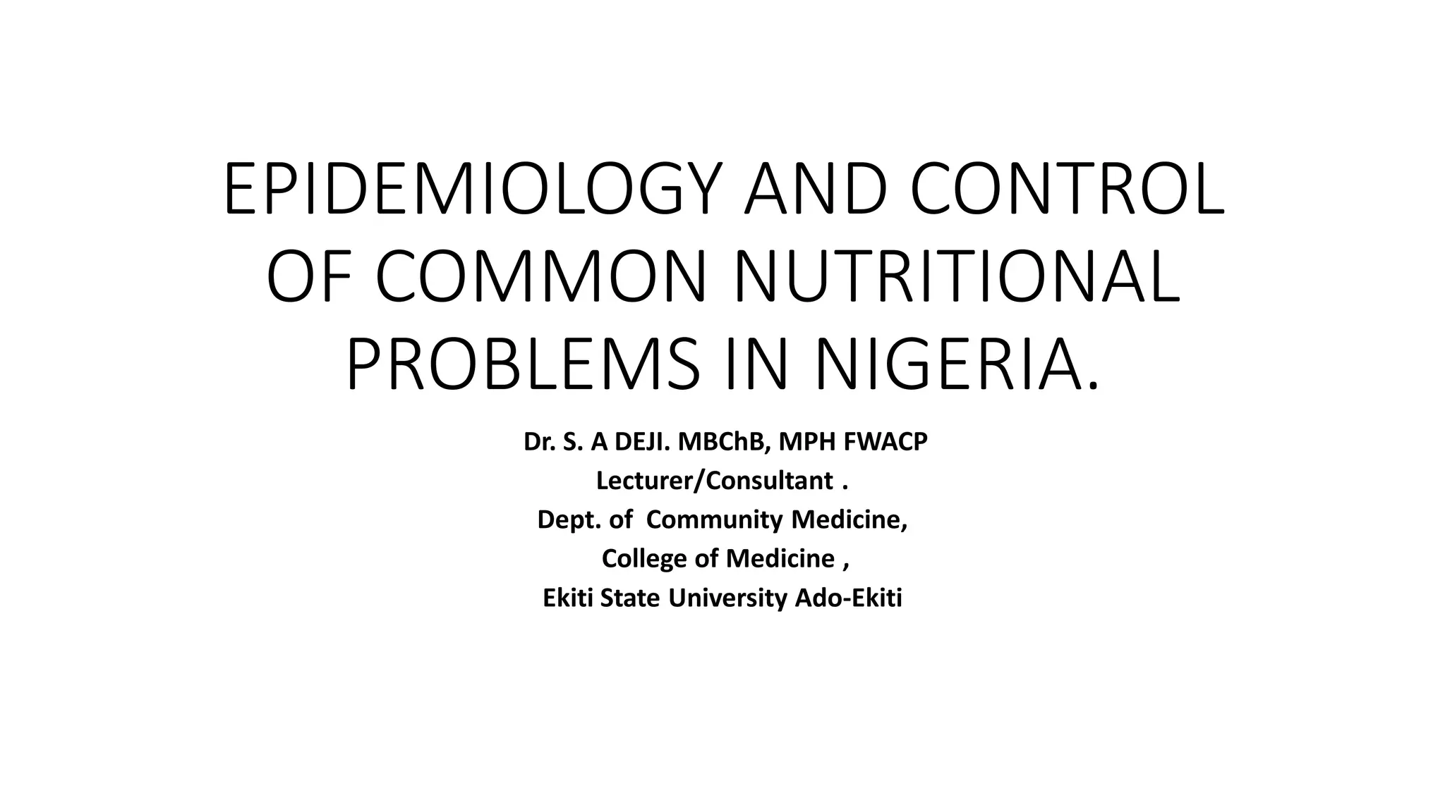 EPIDEMIOLOGY AND CONTROL OF COMMON NUTRITIONAL PROBLEMS IN.pdf