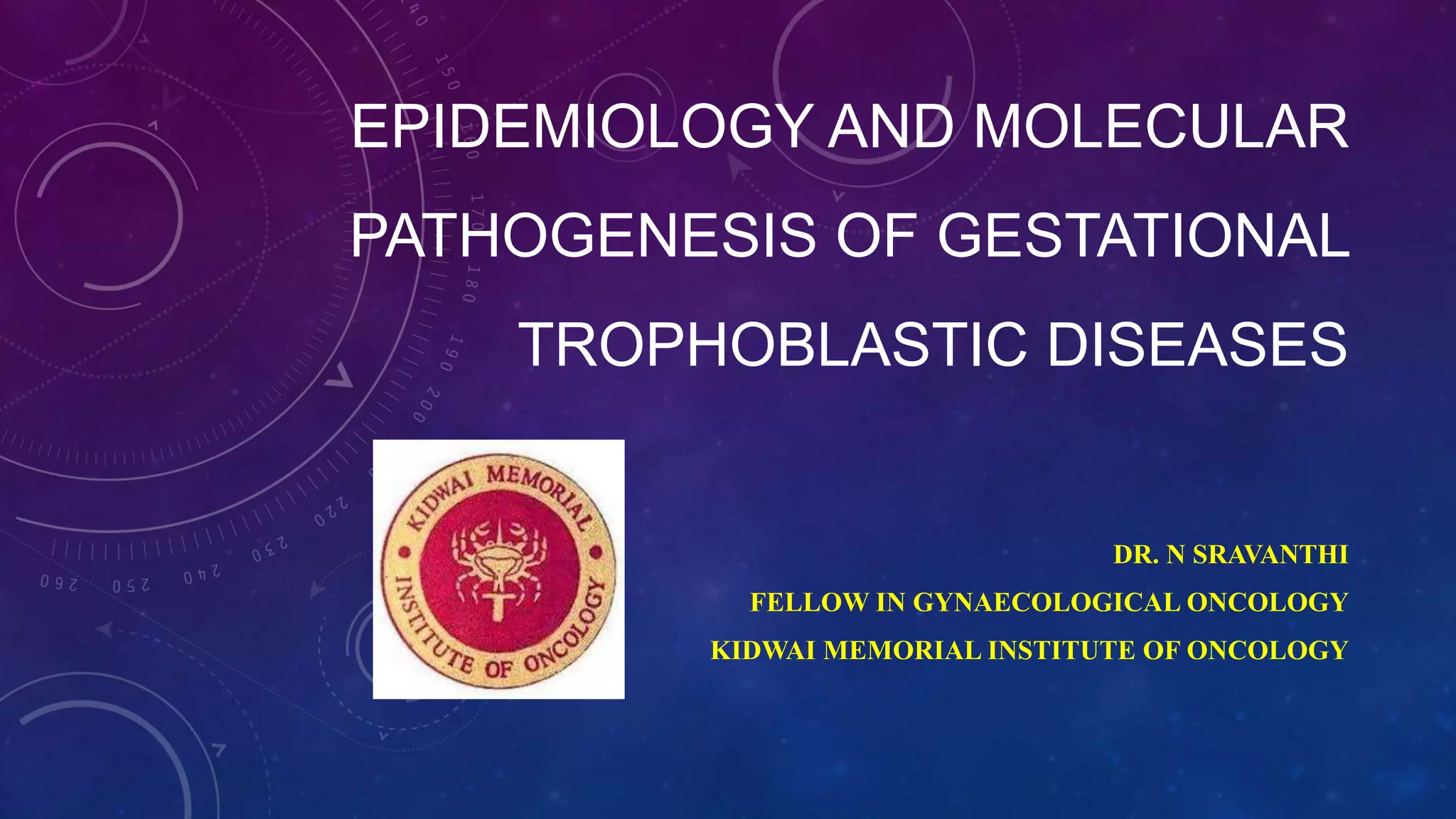 Epidemiology and Molecular Pathogenesis of Gestational Trophoblastic ...