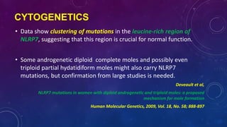 Epidemiology and molecular pathogenesis of gtn | PPTX