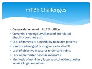 Epidemiology and outcome of mild TBI / concussion – Indian and ...