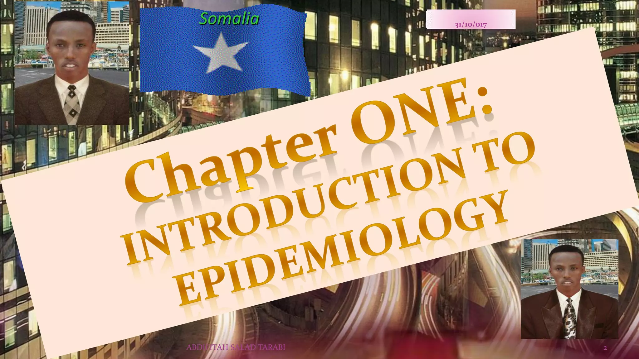 INTRODUCTION TO EPIDEMIOLOGY-TARABI | PPT