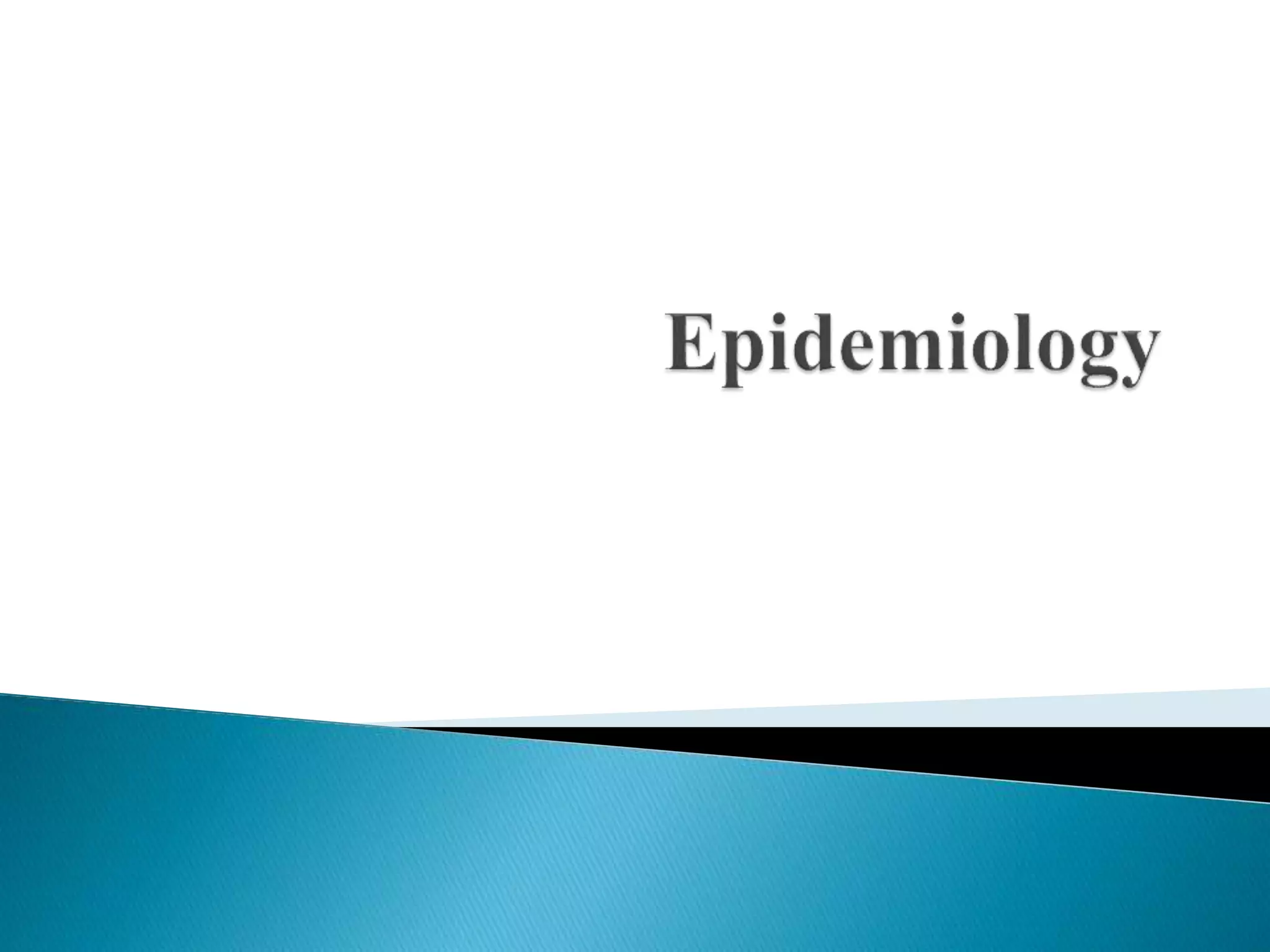 Epidemiology lecture 7 | PPTX