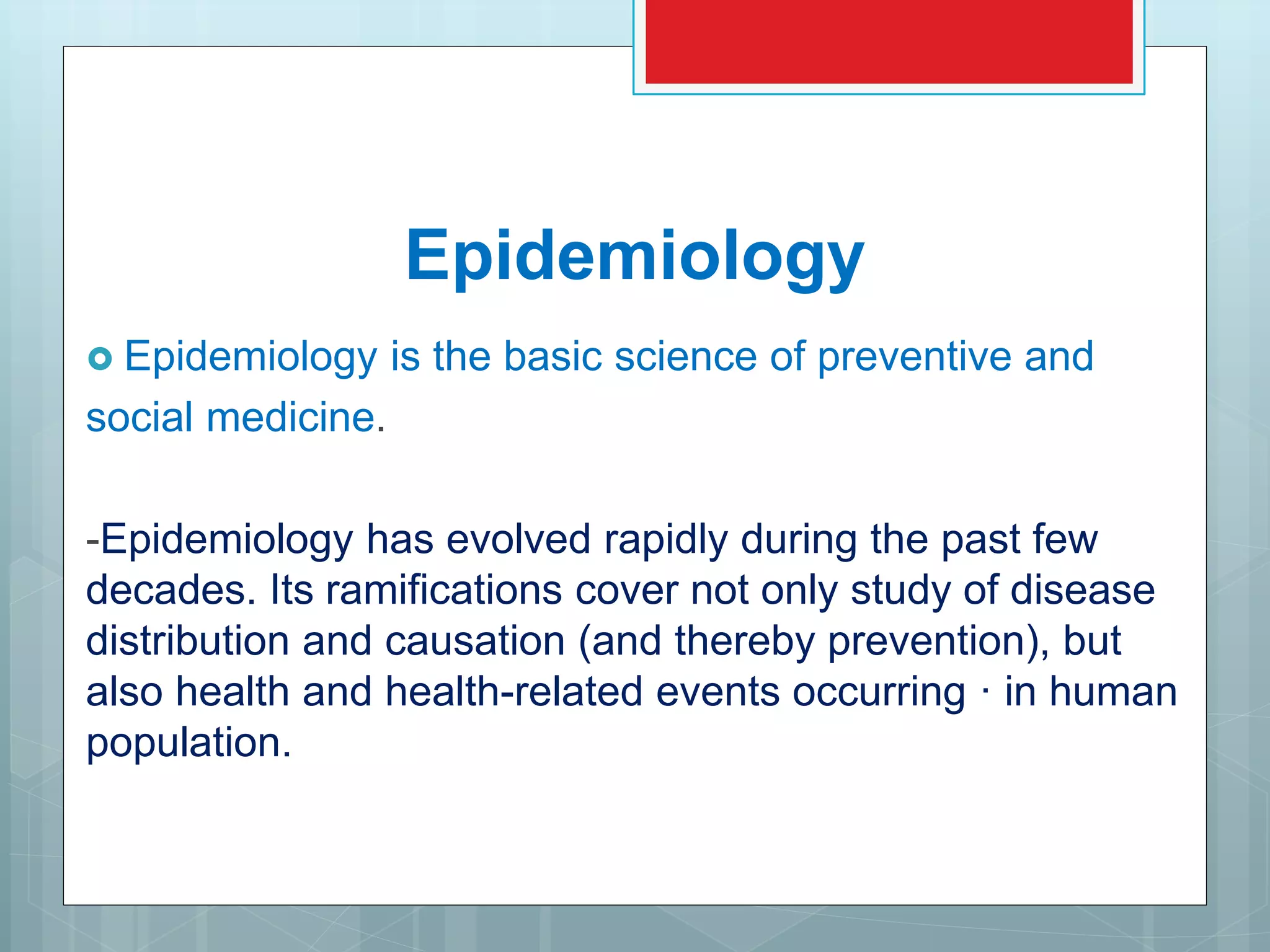 Epidemiology lecture of Community Medicine | PPTX