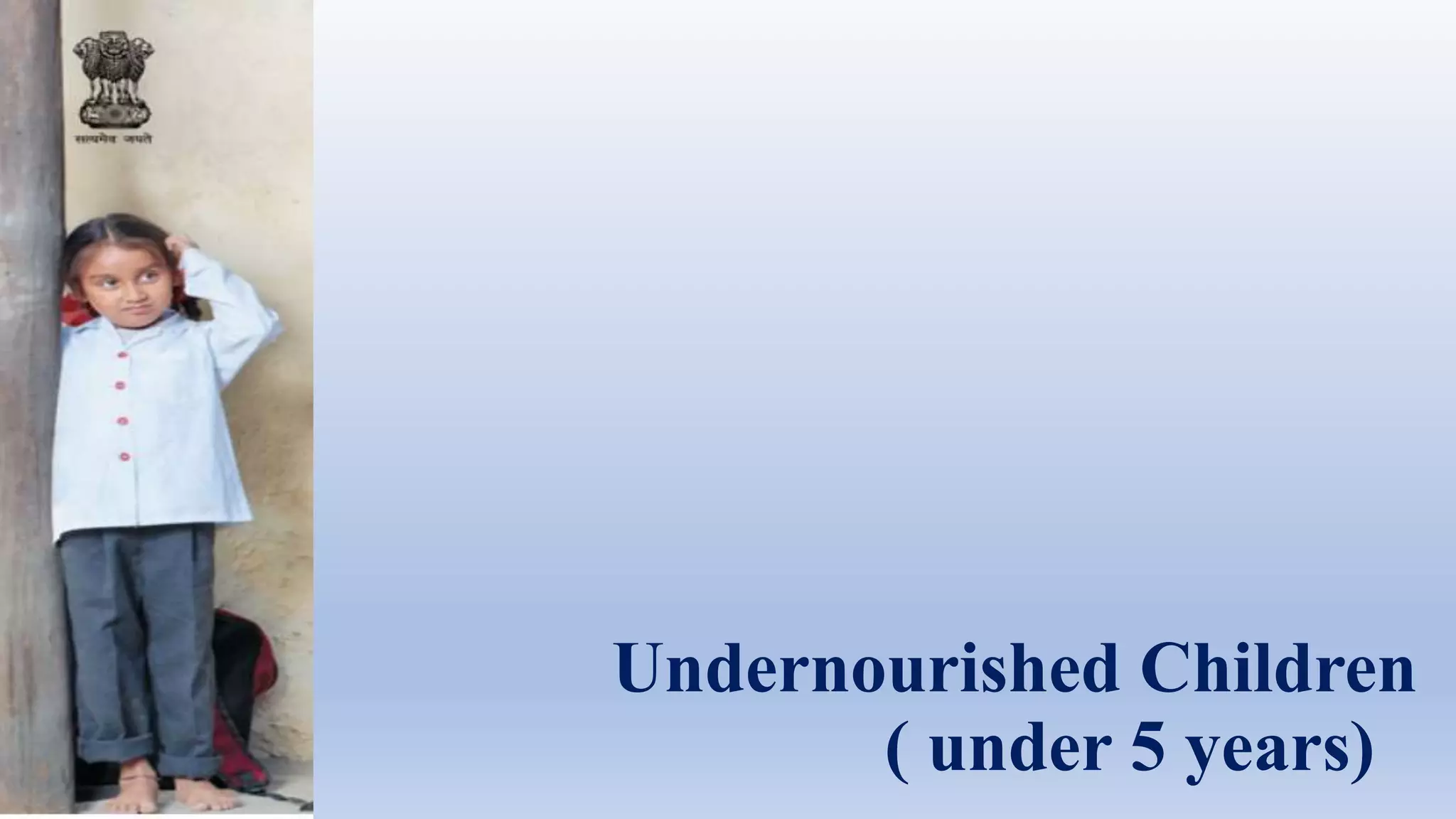 Undernourished Children: Causes, Impact and Solutions | PPT