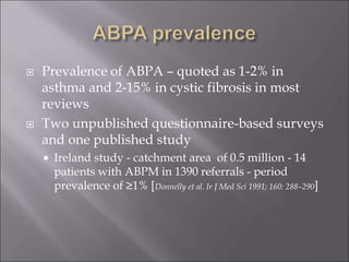 Epidemiology of ABPA | Jindal Chest Clinic | PPT