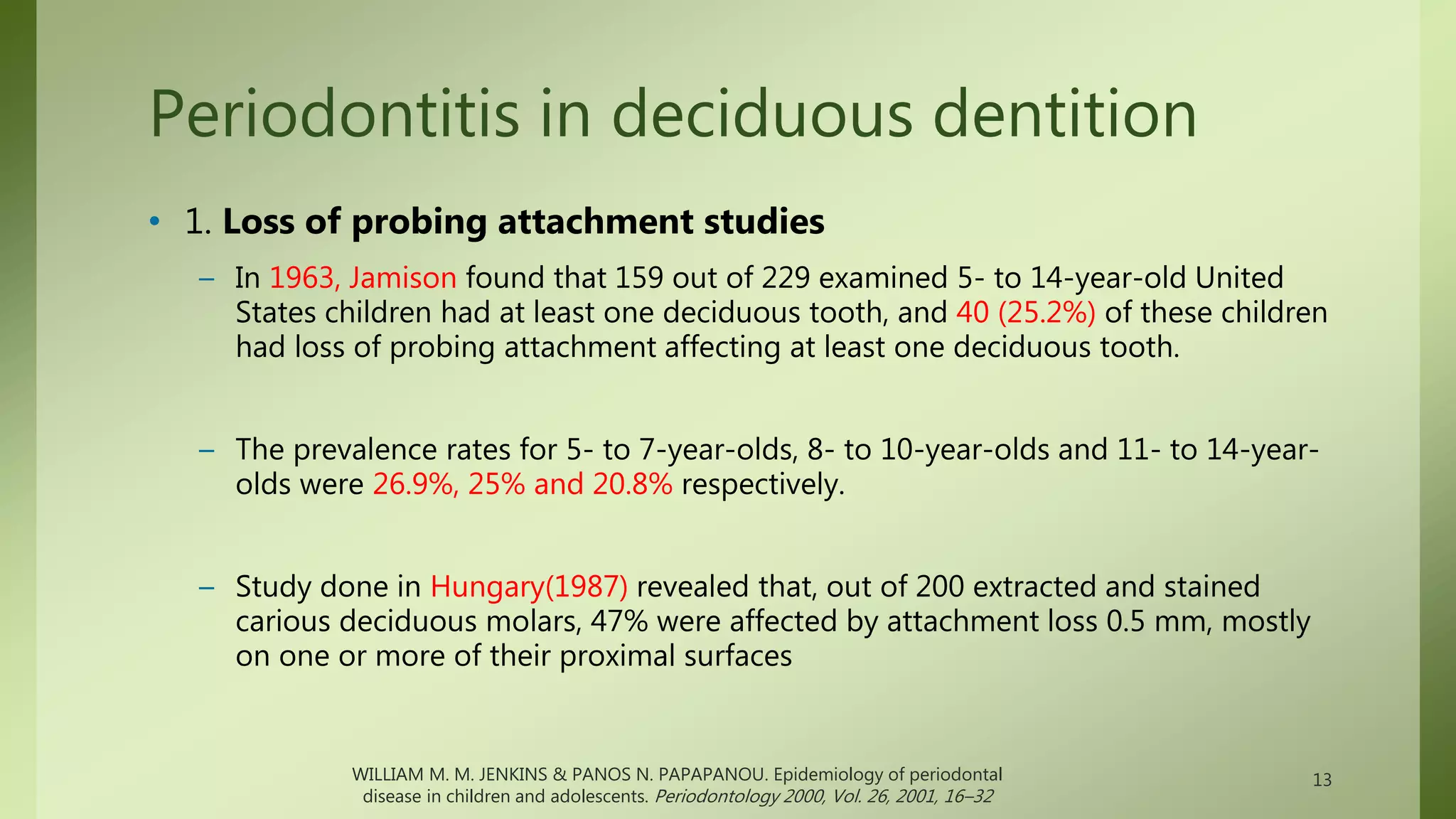 Epidemiology of gingival & periodontal diseases in children | PPTX