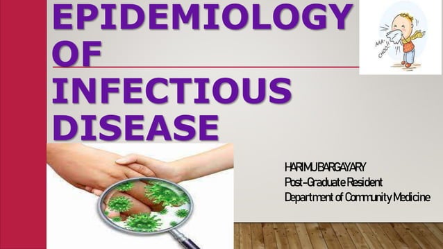 EPIDEMIOLOGY OF INFECTIOUS DISEASE.pptx
