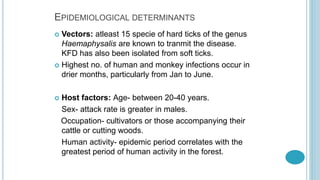 Epidemiology of kfd, brucellosis and leptospirosis | PPTX