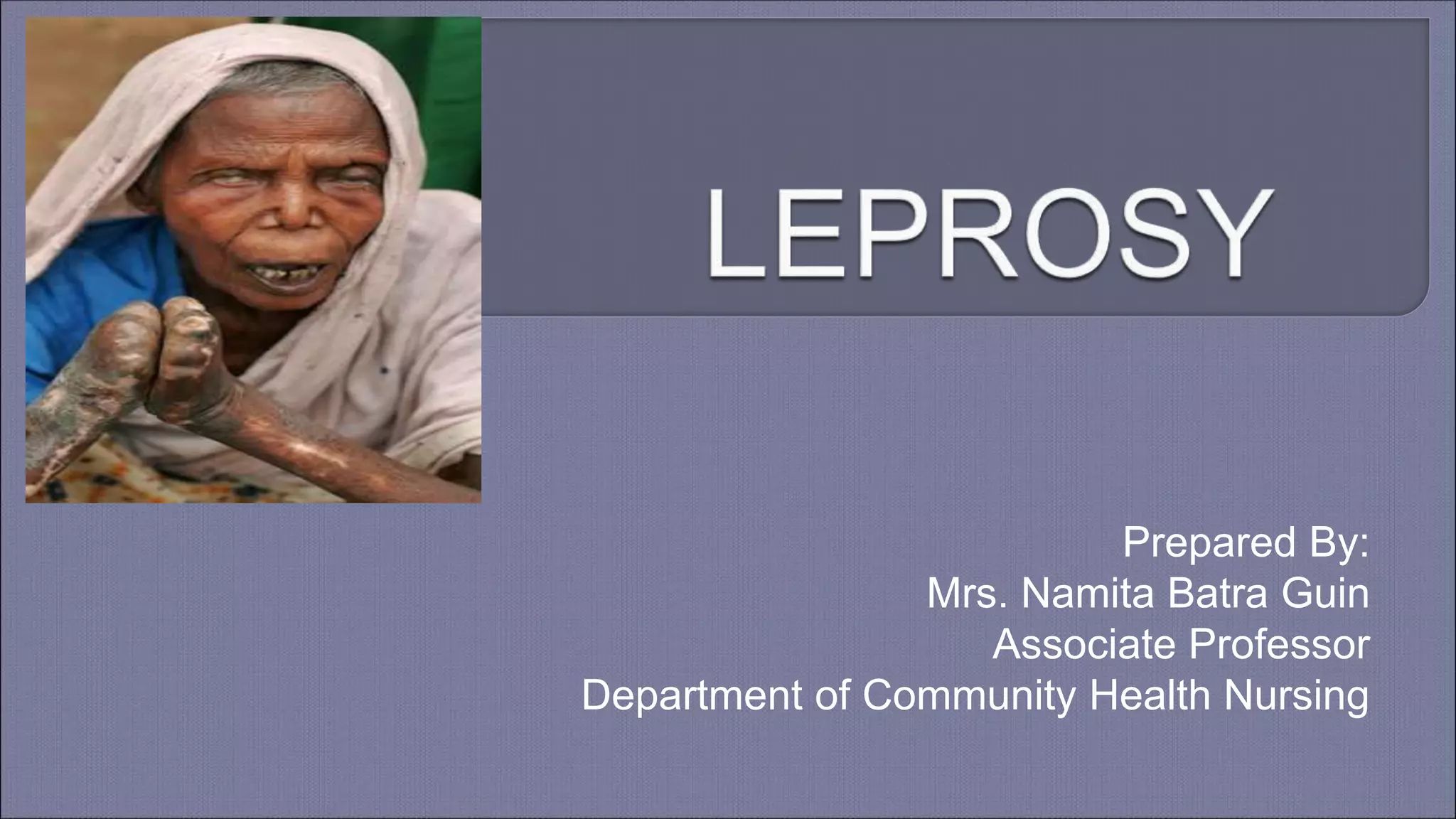 Epidemiology of leprosy | PPTX