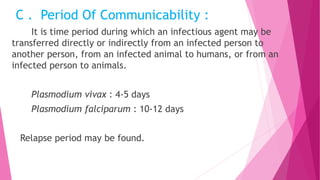 Epidemiology of malaria [autosaved] | PPTX