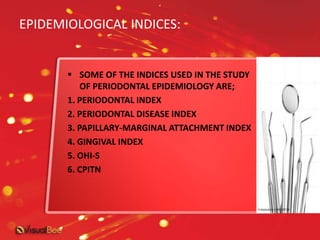 Epidemiology of oral diseases | PPTX