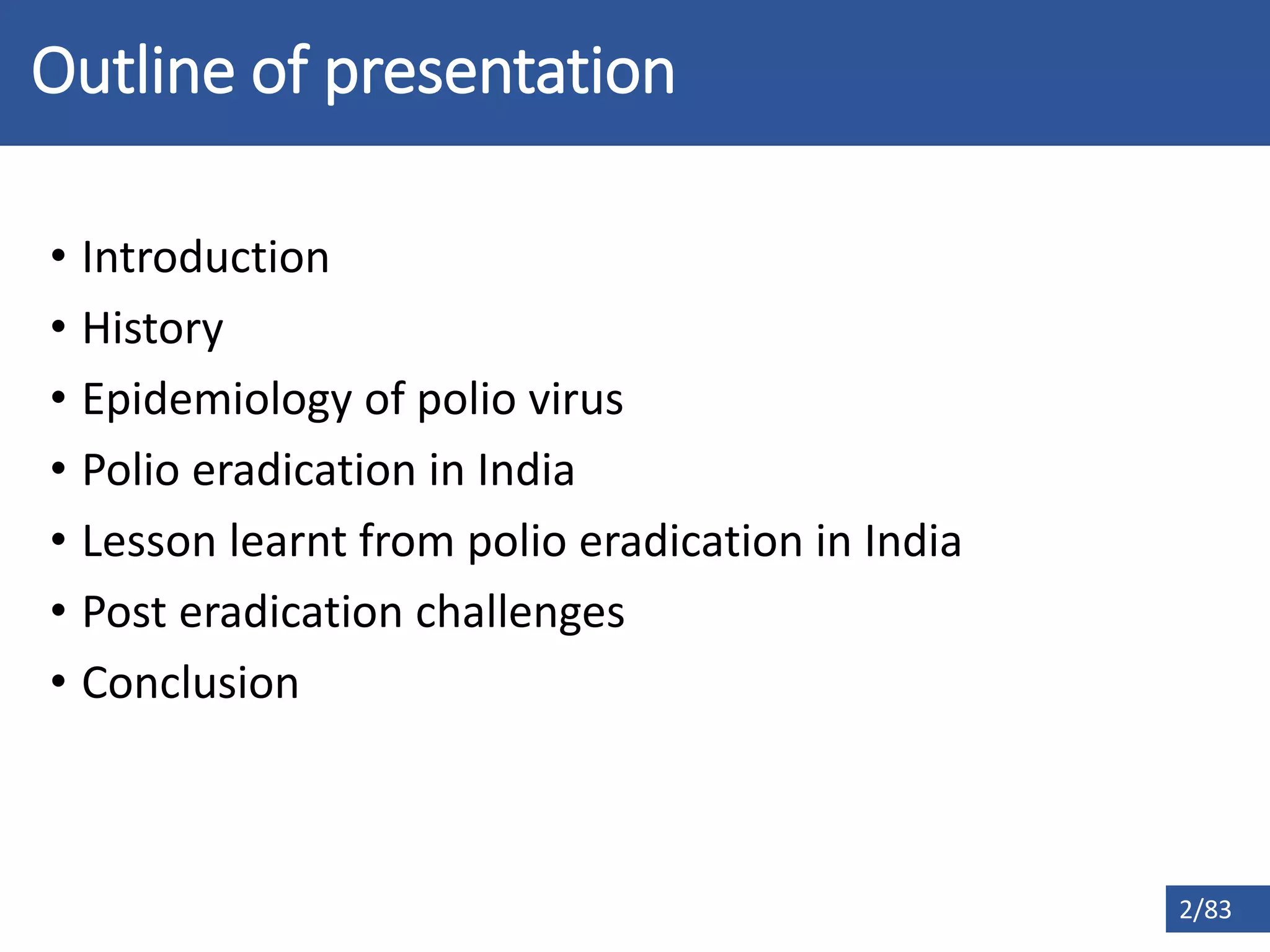 Epidemiology of Polio and Lesson learnt from polio eradication | PPT
