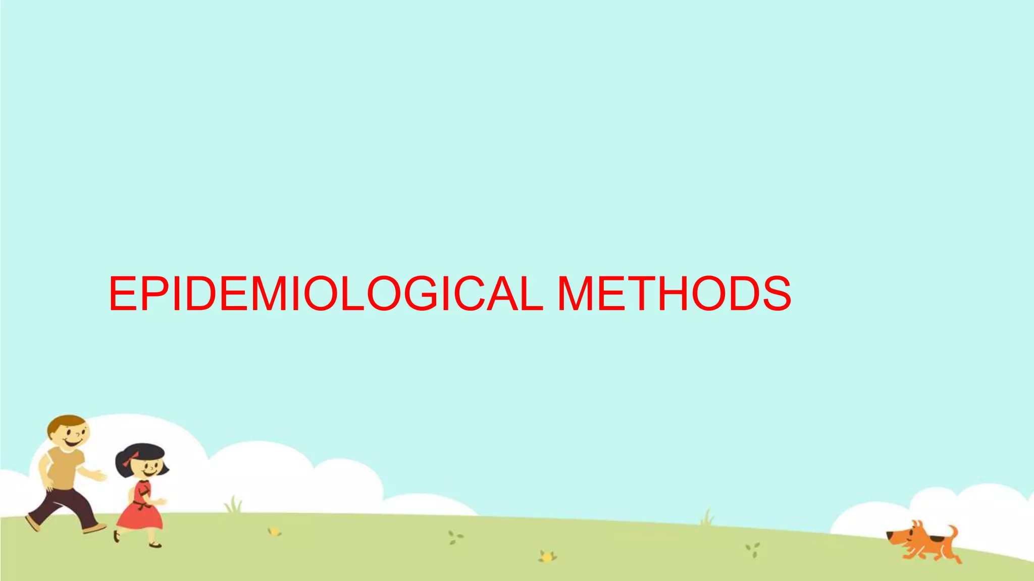 EPIDEMIOLOGY ppt 2.pptx