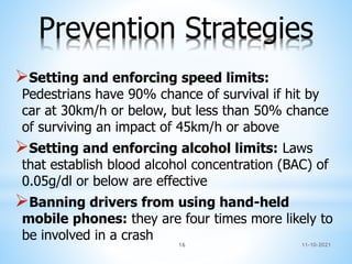 Epidemiology, prevention & control of rta | PPTX