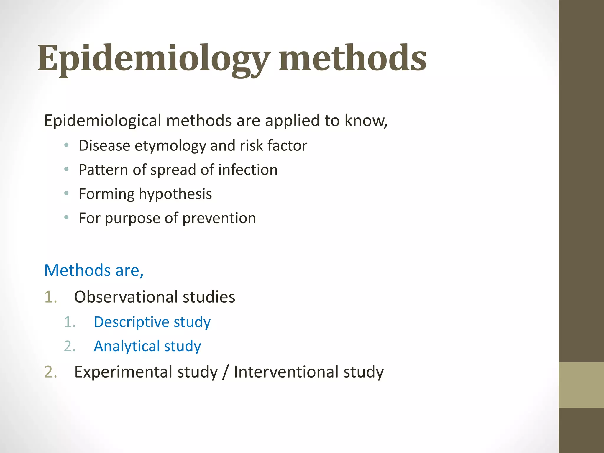 Epidemiology methods, approaches and tools of measurement | PPT