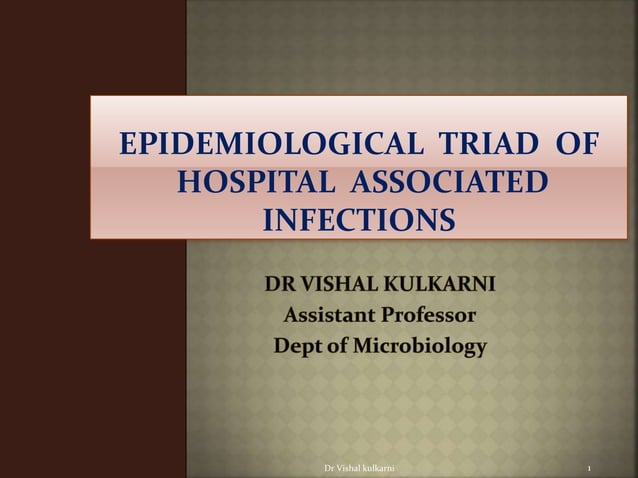 Epidemiological triad of hospital associated infection | PPT