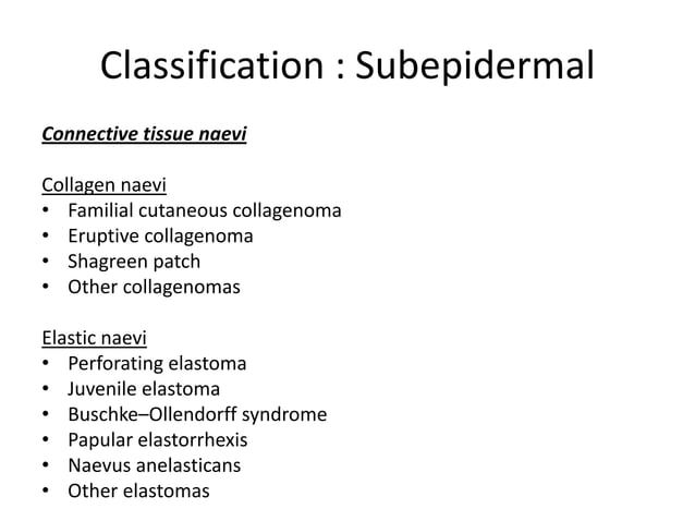 Epidermal nevus | PPTX | Skin and Dermatology | Diseases and Conditions