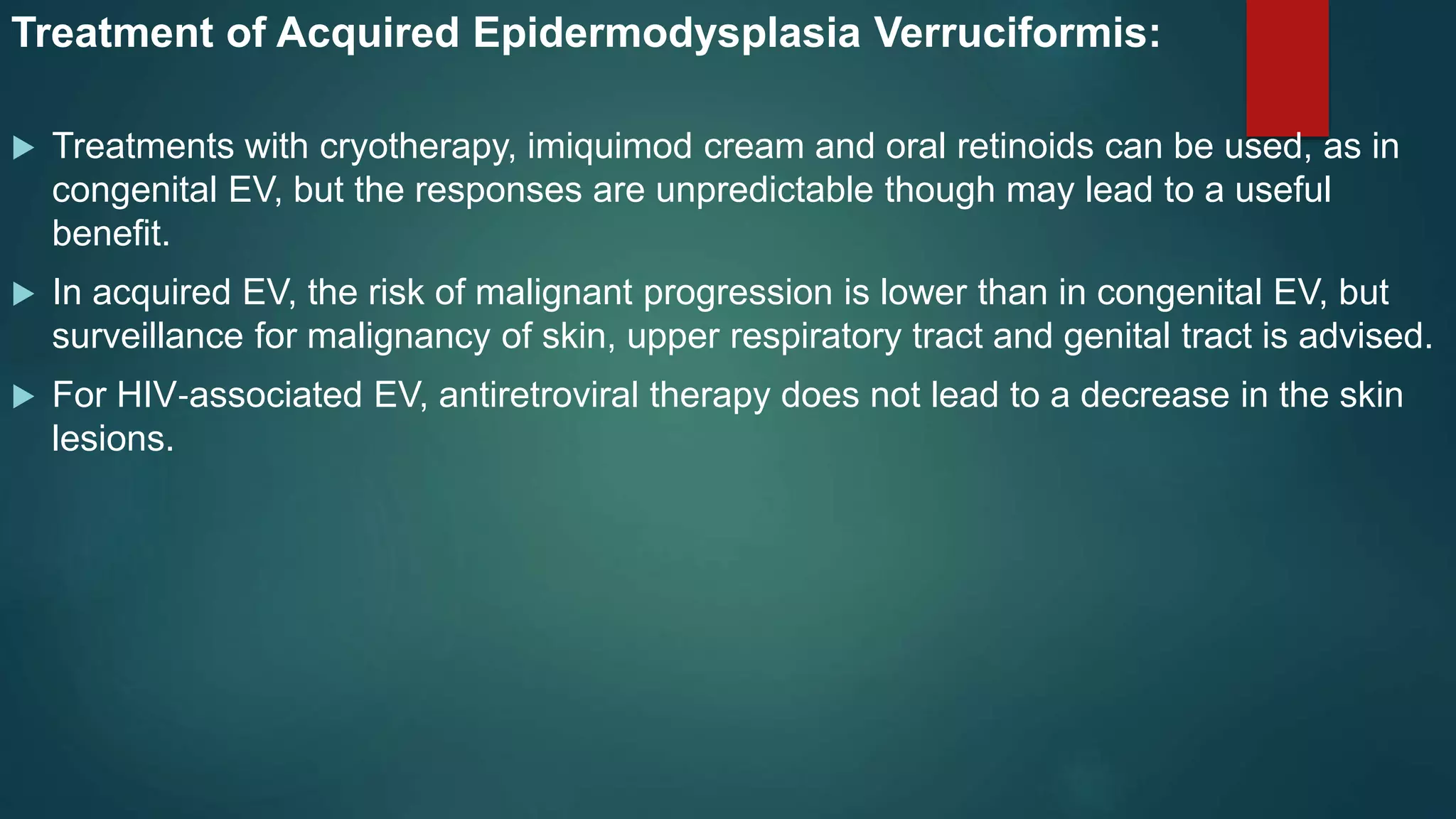 Epidermodysplasia verruciformis and HPV in Immunocompromised | PPTX