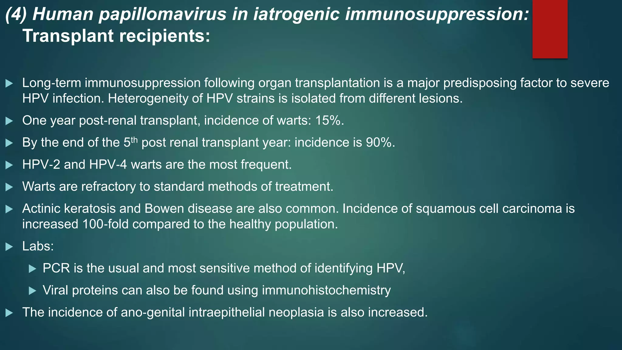 Epidermodysplasia verruciformis and HPV in Immunocompromised | PPTX