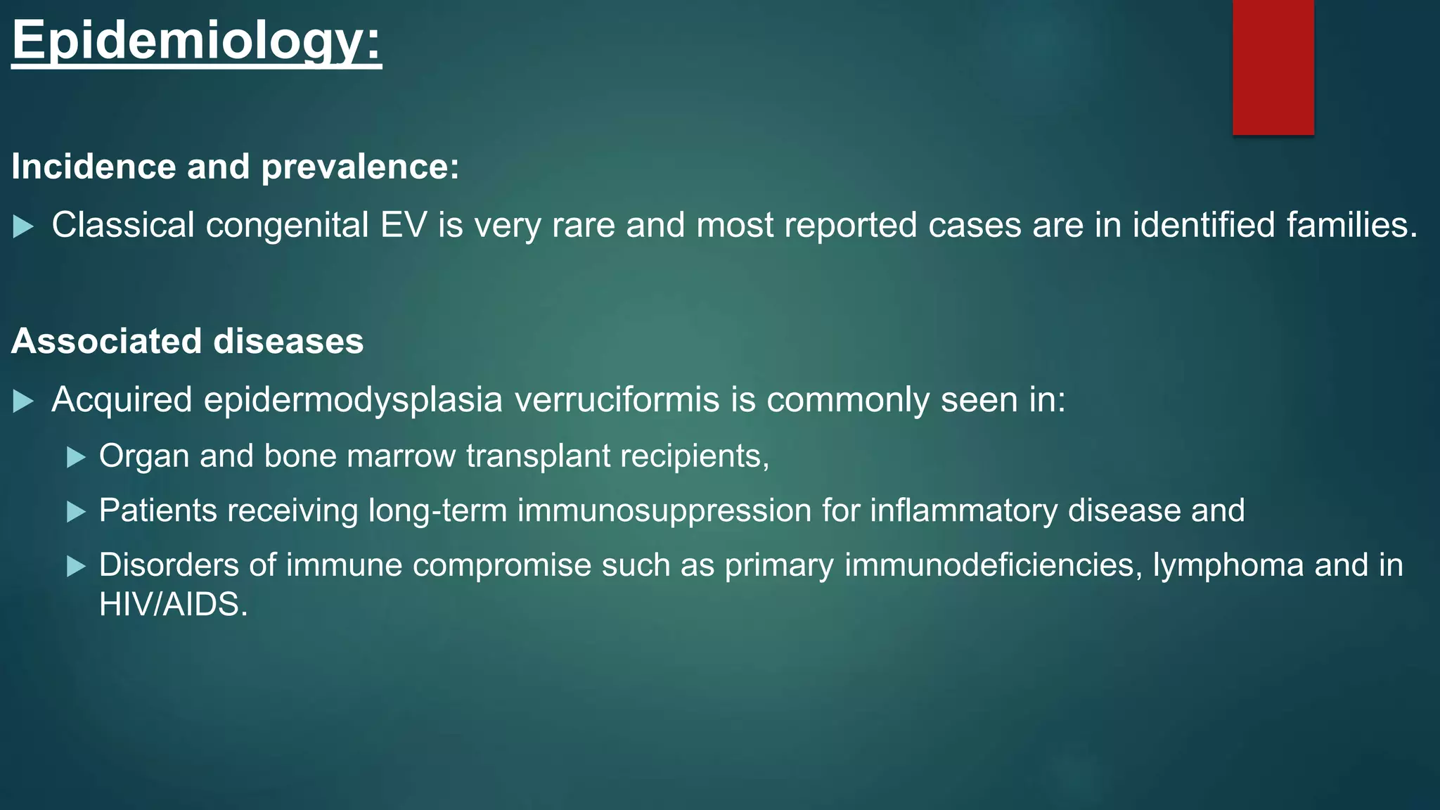 Epidermodysplasia verruciformis and HPV in Immunocompromised | PPTX