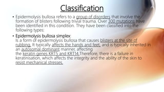 Epidermolysis bullosa | PPTX